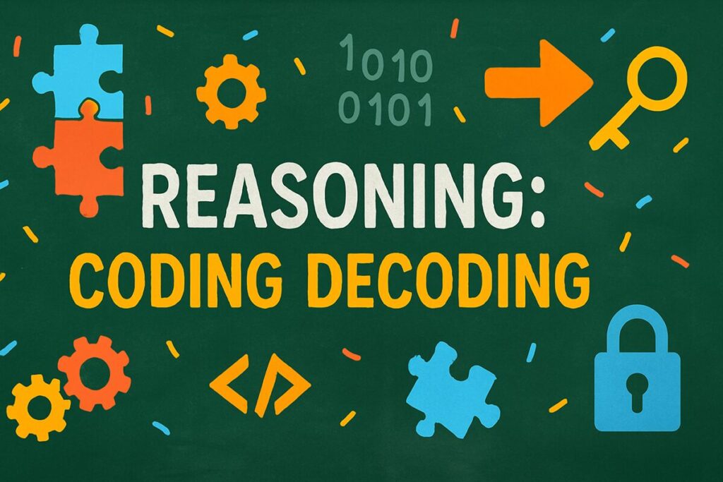 Reasoning Coding Decoding Test - जानिए इसे solve करने का सबसे आसान ...